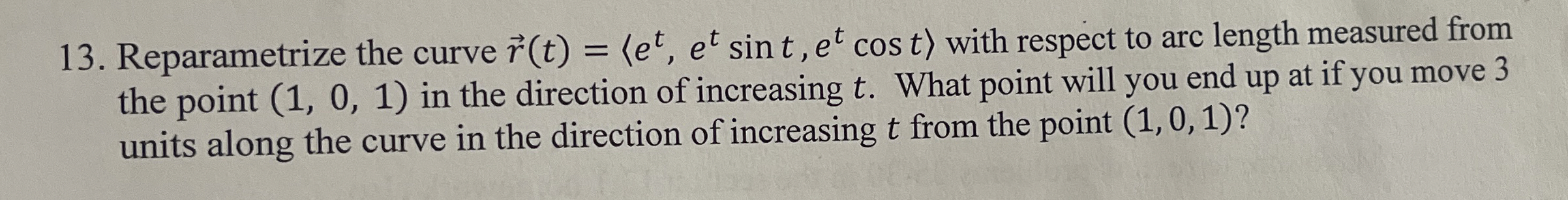 Solved Reparametrize the curve | Chegg.com