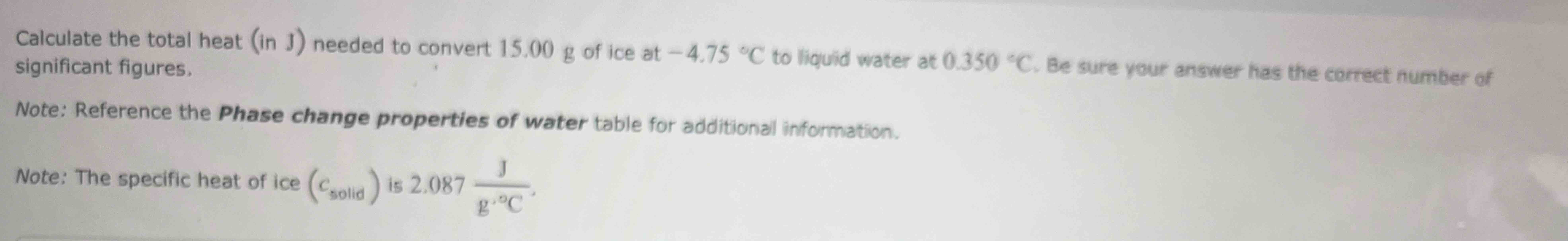 Solved Calculate the total heat (in J) ﻿needed to convert | Chegg.com