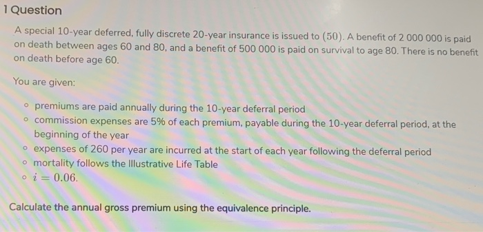 1 Question A special 10-year deferred, fully discrete | Chegg.com