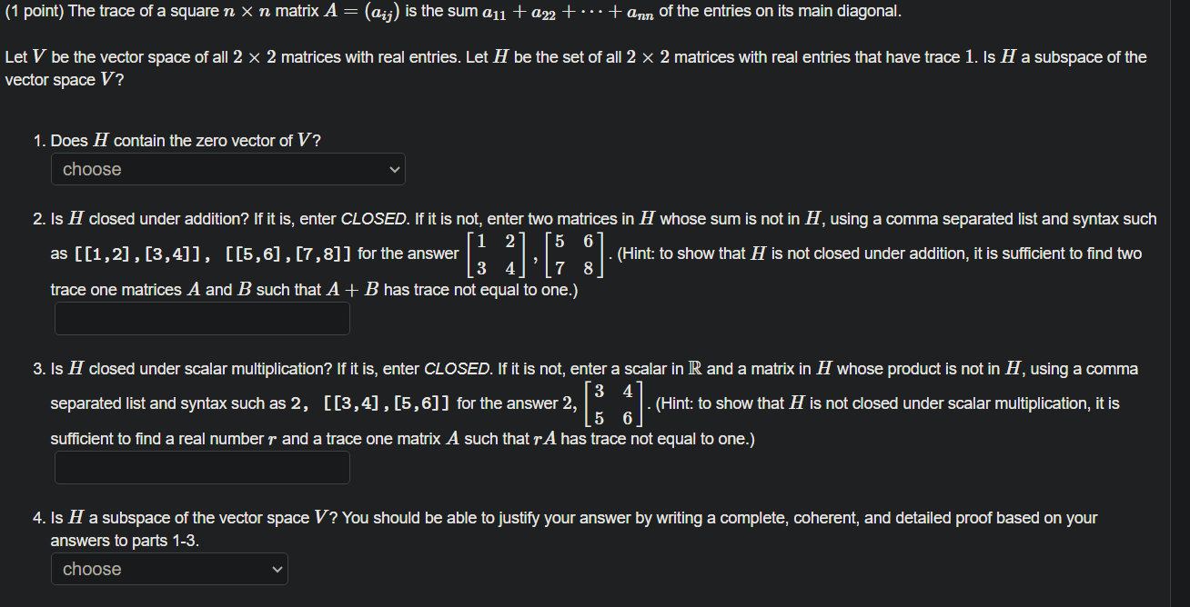 Solved (1 ﻿point) ﻿The trace of ﻿a square n×n ﻿matrix | Chegg.com