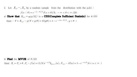 Solved 2. Let X1,⋯,Xn be a random sample from the | Chegg.com