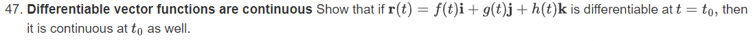 Solved Differentiable vector functions are continuous Show | Chegg.com