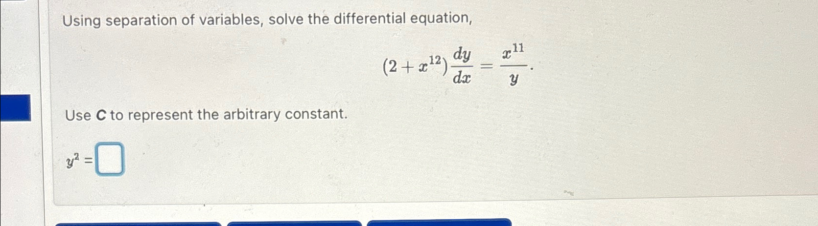 Solved Using separation of variables, solve the differential | Chegg.com
