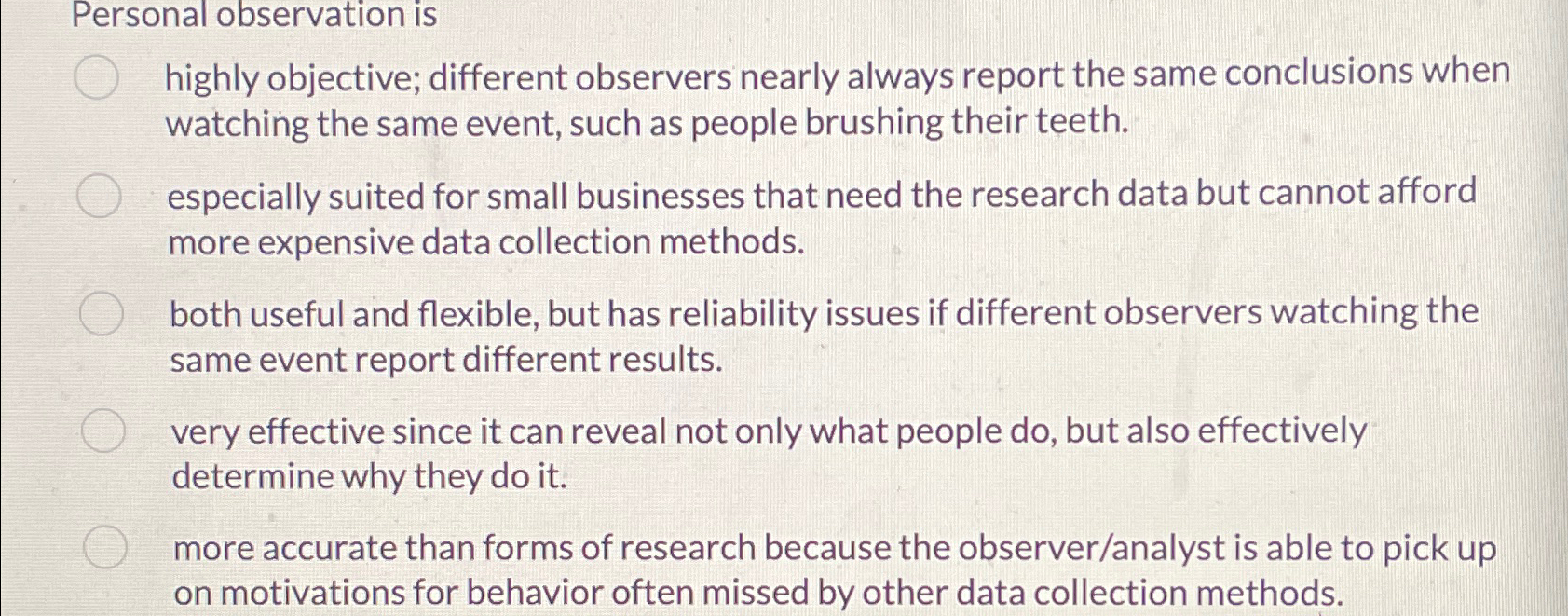 Solved Personal observation ishighly objective; different | Chegg.com