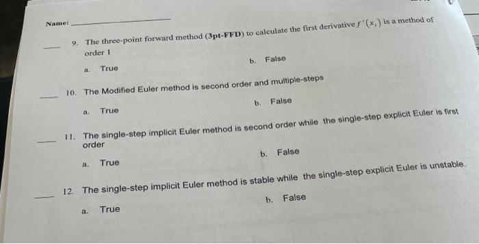 Solved Name: 9. The three-point forward method (3pt-FFD) to | Chegg.com
