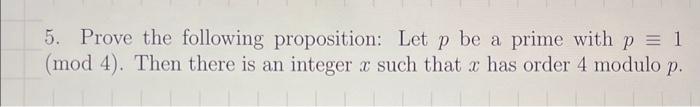 Solved 5. Prove the following proposition: Let p be a prime | Chegg.com