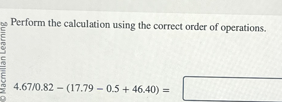Solved Perform the calculation using the correct order of | Chegg.com