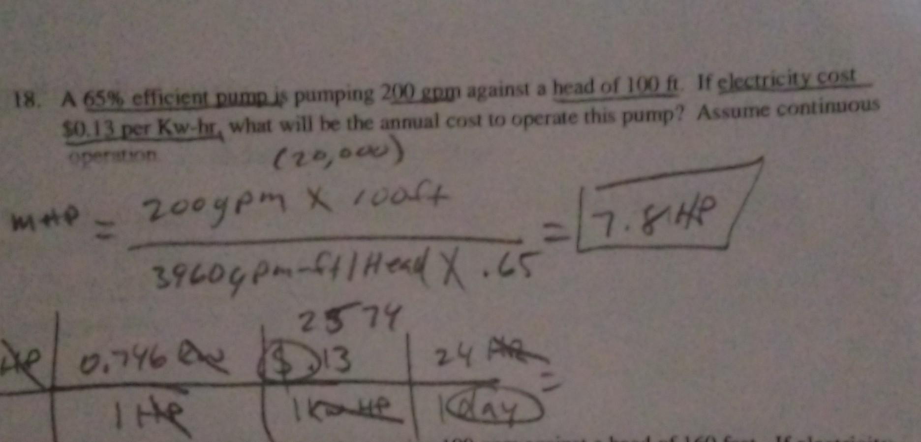 Solved 18. A 65% efficient Dump is pumping 200gem against a | Chegg.com