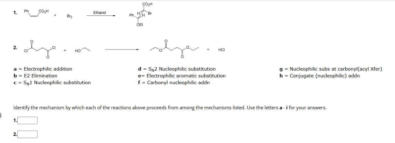 a= ﻿Electrophilic additionb=E2 ﻿Eliminationc =SN1 | Chegg.com