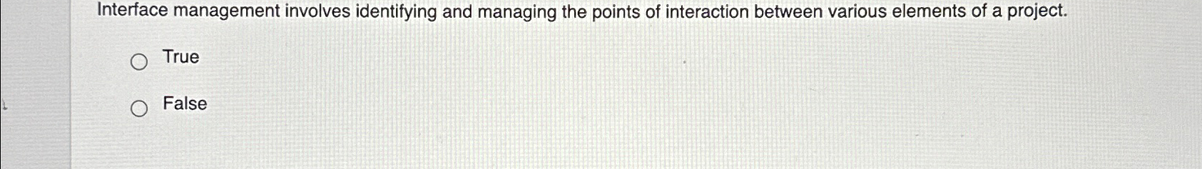 Solved Interface management involves identifying and | Chegg.com