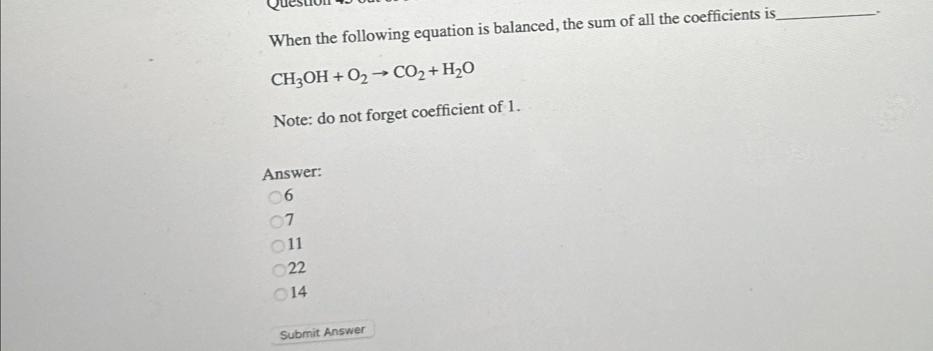 Solved When the following equation is balanced, the sum of | Chegg.com