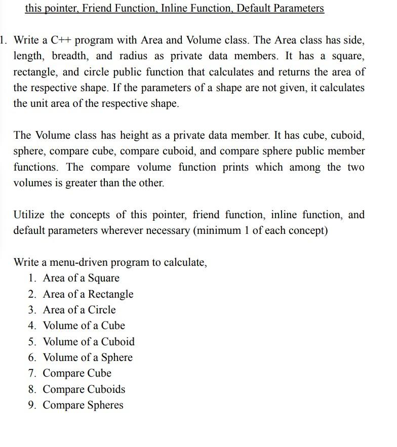 Solved Write a C++ program with Area and Volume class. The | Chegg.com