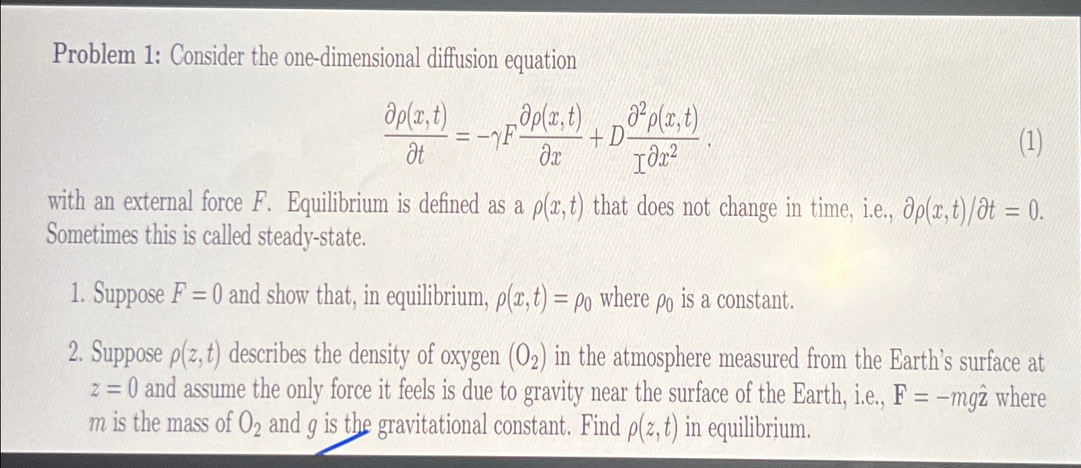 Solved Problem 1: Consider the one-dimensional diffusion | Chegg.com