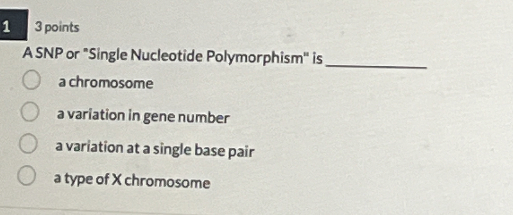 Solved A SNP or "Single Nucleotide Polymorphism" isa | Chegg.com
