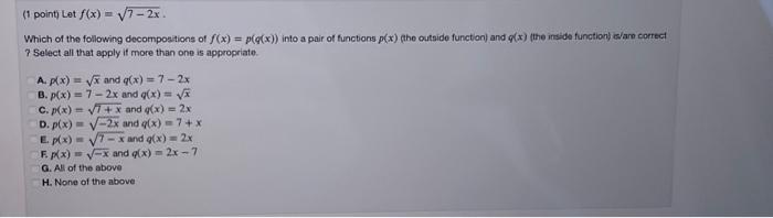 Solved (1 point) Let f(x)=7−2x. Which of the following | Chegg.com