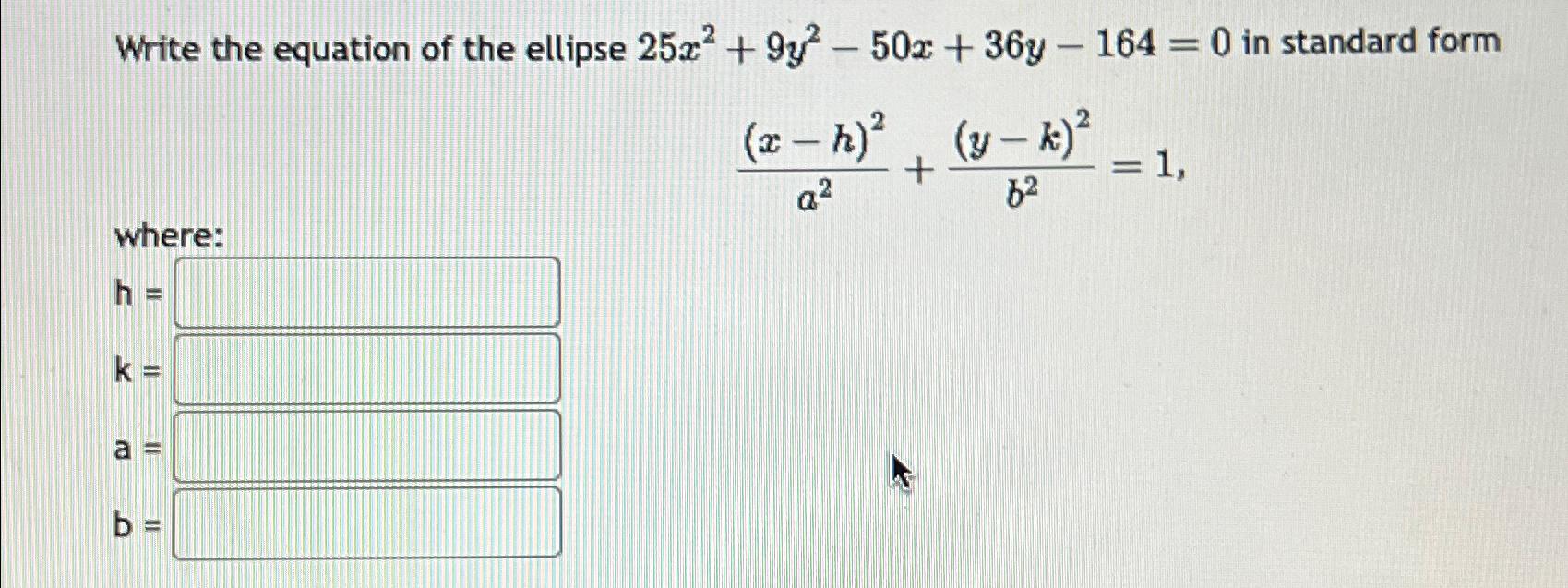 Solved Write the equation of the ellipse | Chegg.com