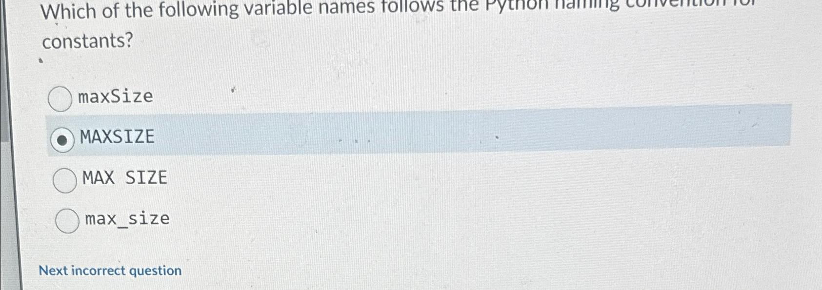 Solved Which of the following variable names follows the | Chegg.com
