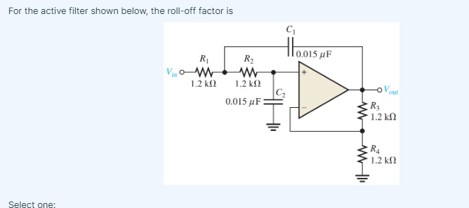For the active filter shown below, the roll-off | Chegg.com
