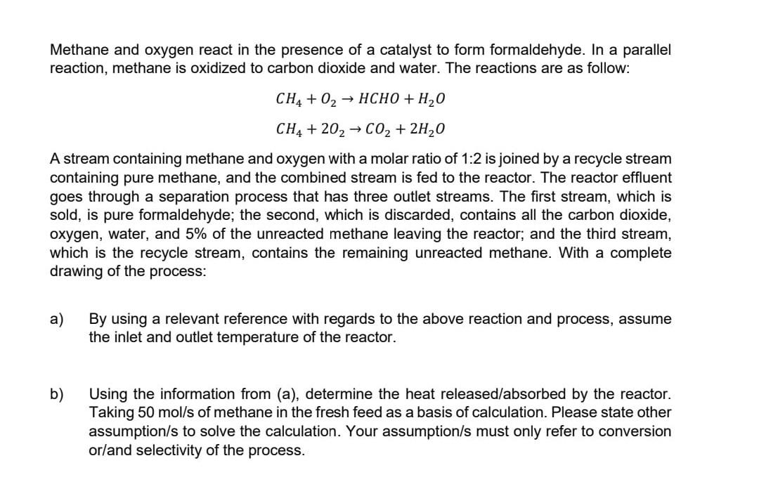 Solved Methane and oxygen react in the presence of a | Chegg.com
