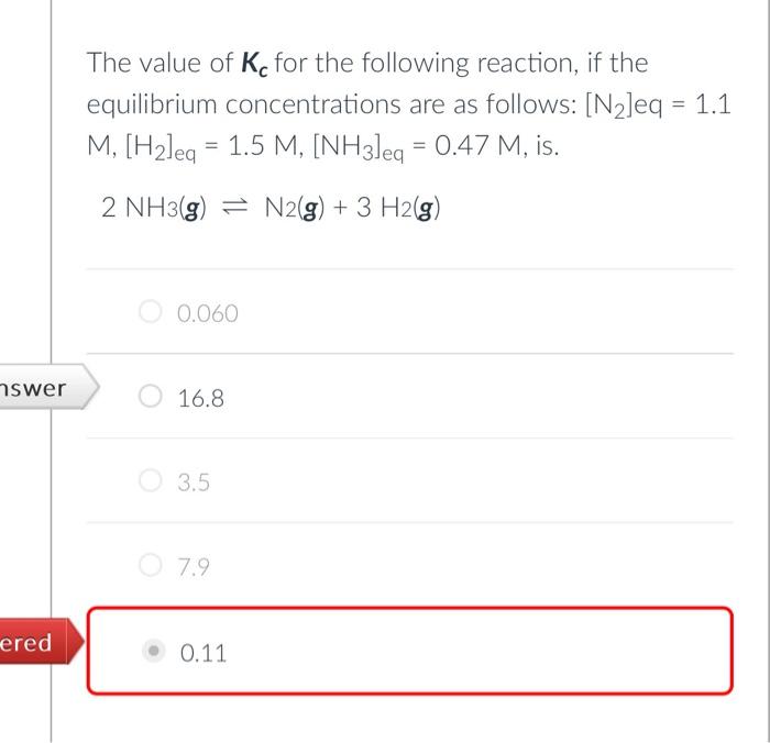 Solved The value of Kc for the following reaction, if the | Chegg.com