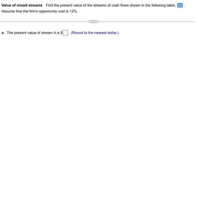 Value of mixed streams Find the present value of the | Chegg.com