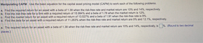 Solved Manipulating CAPM Use the basic equation for the | Chegg.com