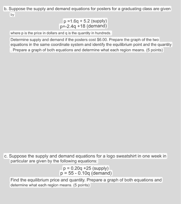 Solved by p=1.6q+5.2 (supply) p=−2.4q+18 (demand) where p | Chegg.com