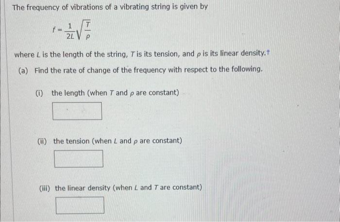 Solved The frequency of vibrations of a vibrating string is | Chegg.com