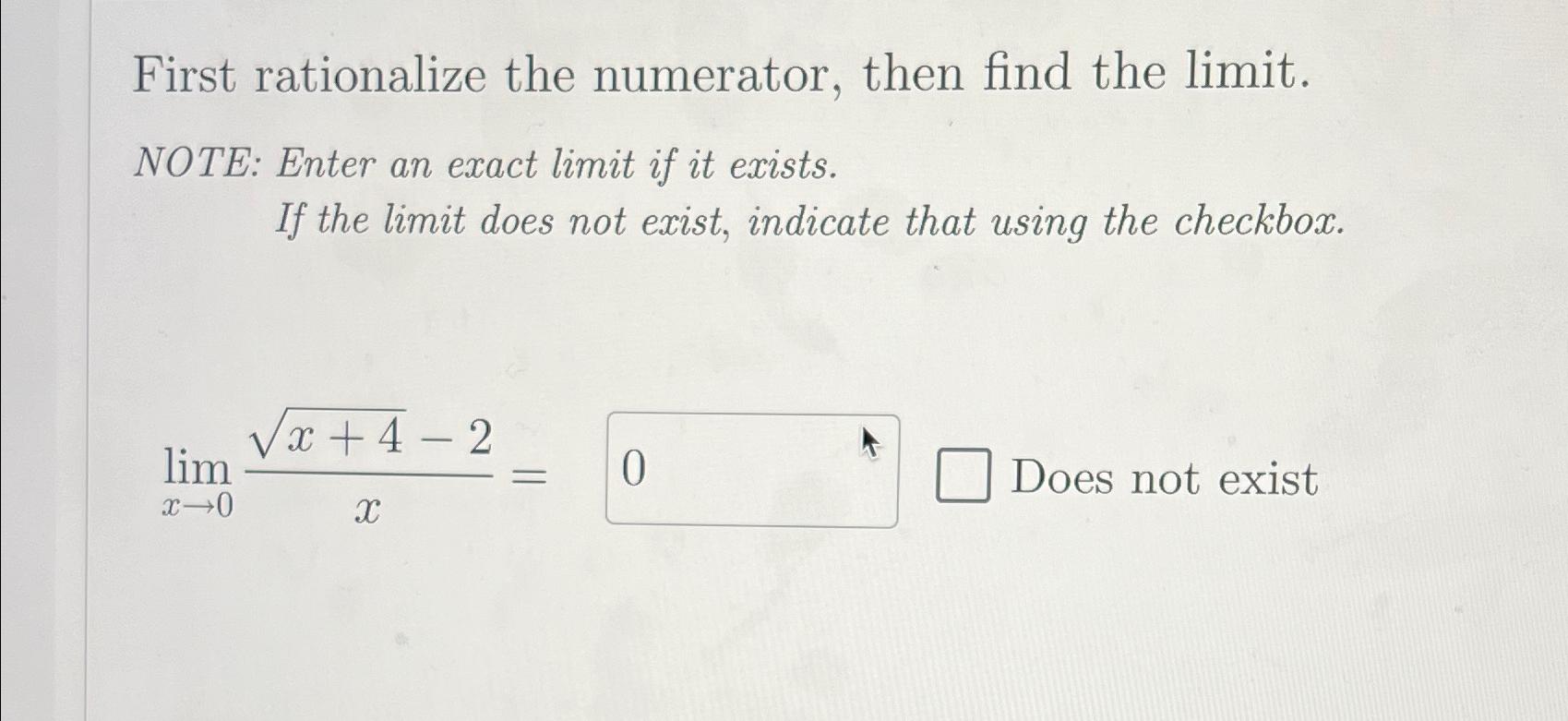 Solved First rationalize the numerator, then find the | Chegg.com