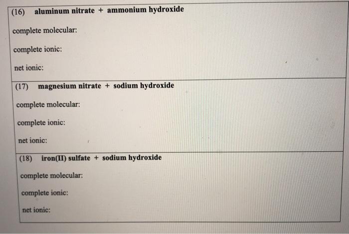Solved Part II: Write the molecular, complete ionic, and net | Chegg.com