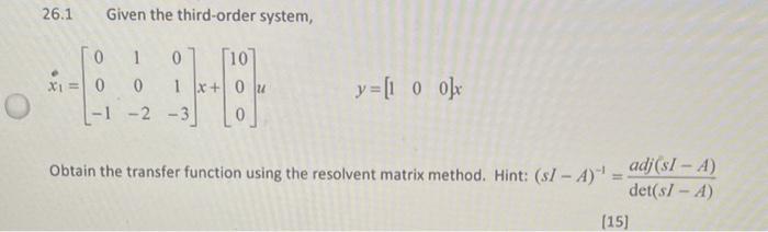 Solved 26.1 Given the third-order system, | Chegg.com