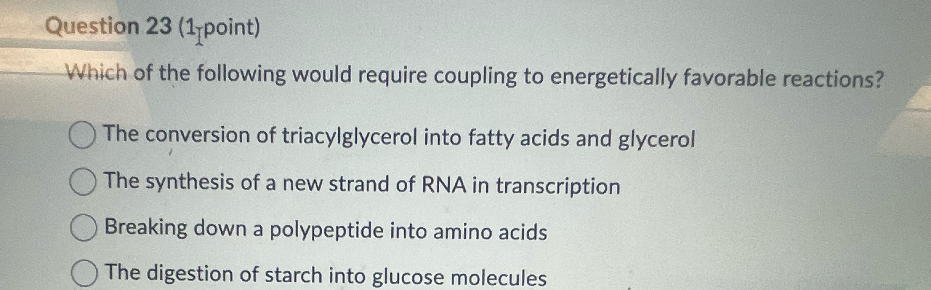 Solved Question 23 (1_ ﻿point)Which of the following would | Chegg.com