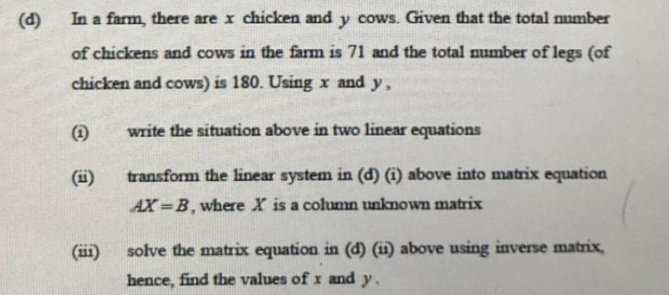 Solved d) In a farm, there are x chicken and y cows. Given | Chegg.com