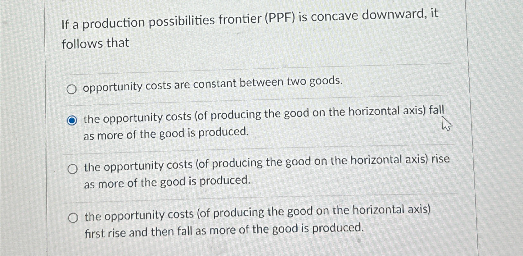 Solved If a production possibilities frontier (PPF) ﻿is | Chegg.com
