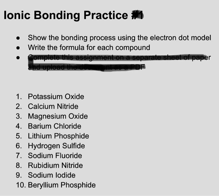 Solved onic Bonding Practice - Show the bonding process | Chegg.com