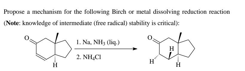 Solved Propose a mechanism for the following Birch or metal | Chegg.com