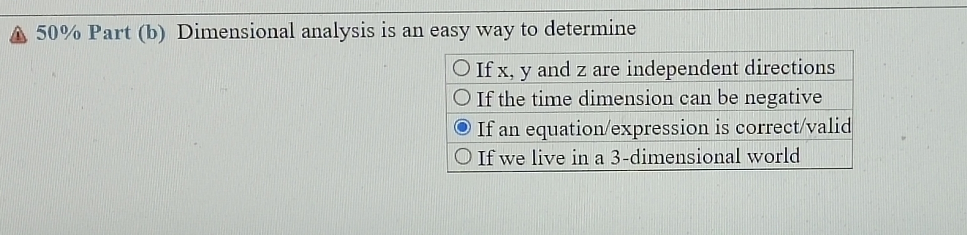Solved 50% ﻿Part (b) ﻿Dimensional analysis is an easy way to | Chegg.com