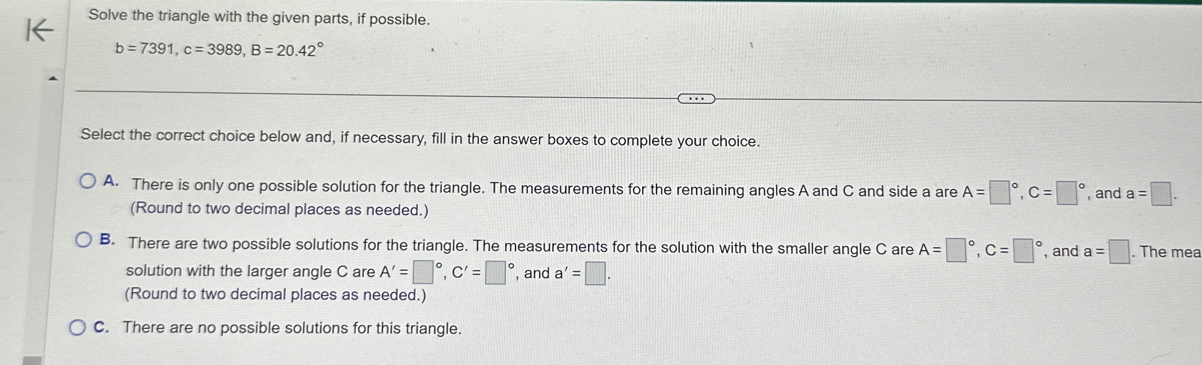 Solved Solve the triangle with the given parts, if | Chegg.com