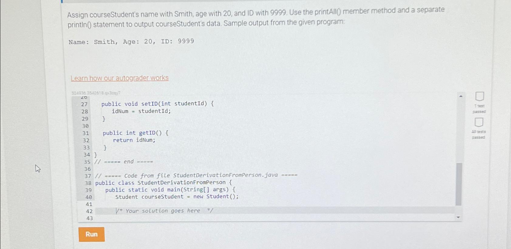 Solved Assign courseStudent's name with Smith, age with 20 , | Chegg.com