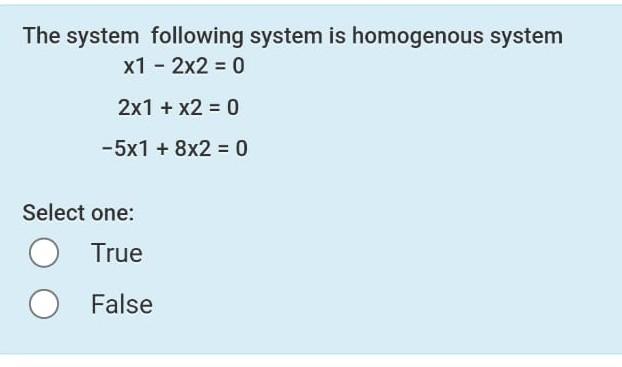 Solved The system following system is homogenous system X1 - | Chegg.com