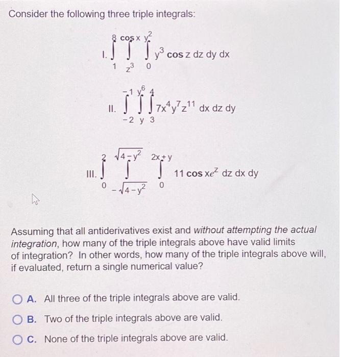 Solved Consider the following three triple integrals: 1. \\( | Chegg.com