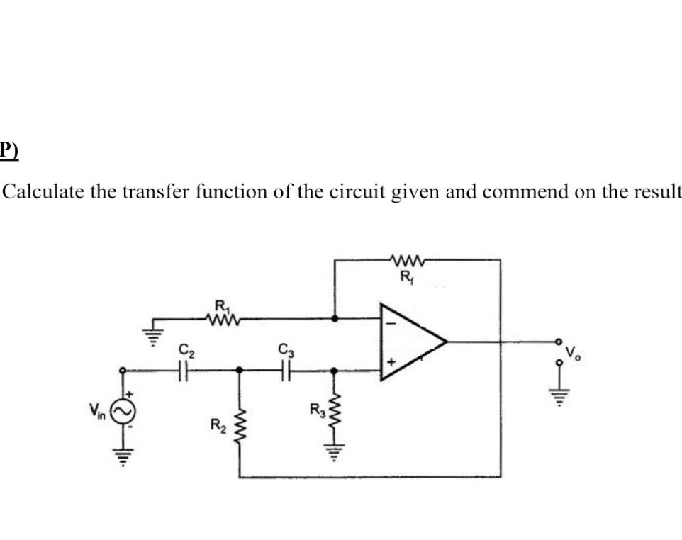 Solved Calculate the transfer function of the circuit given | Chegg.com