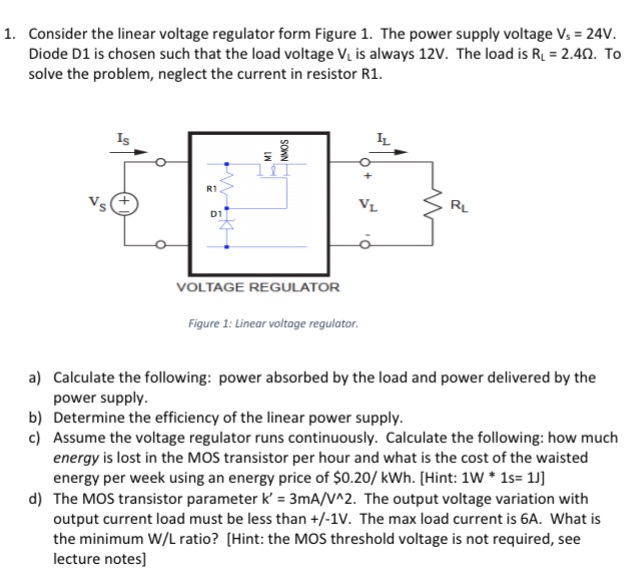 Solved 1. Consider the linear voltage regulator form Figure | Chegg.com