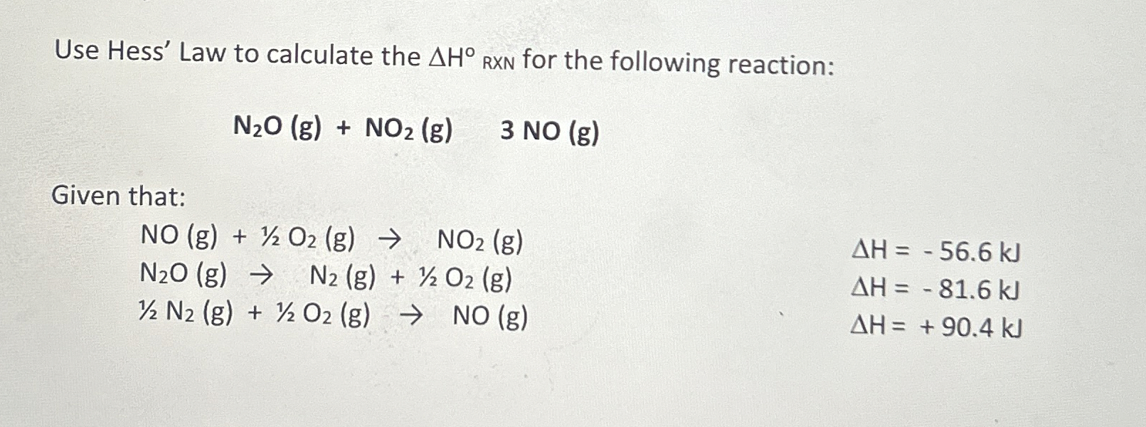 Solved Use Hess' Law to calculate the ΔH°?RXN ﻿for the | Chegg.com
