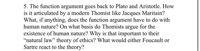 5. The function argument goes back to Plato and | Chegg.com