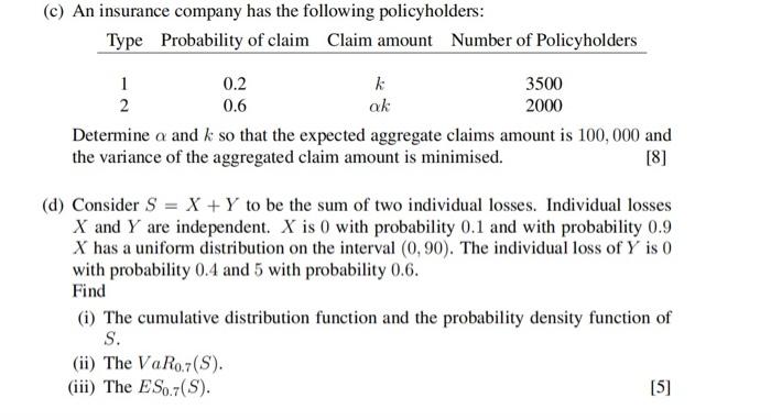 Solved Determine α and k so that the expected aggregate | Chegg.com
