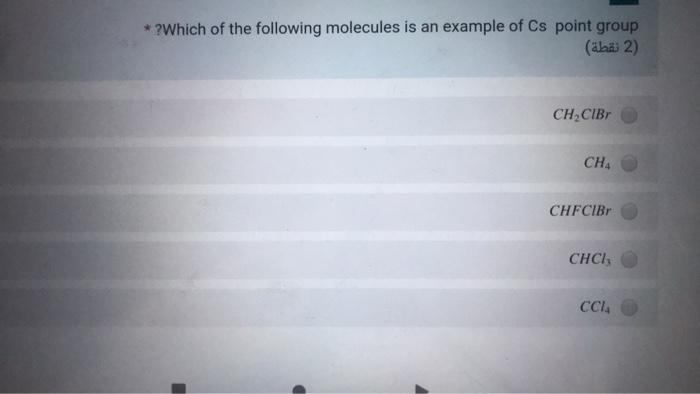Solved * ?Which of the following molecules is an example of | Chegg.com