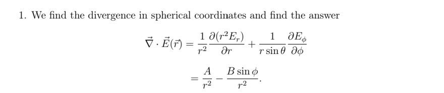 We find the divergence in spherical coordinates and | Chegg.com