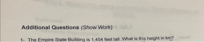 Solved Additional Questions (Show Work) 1- The Empire State | Chegg.com