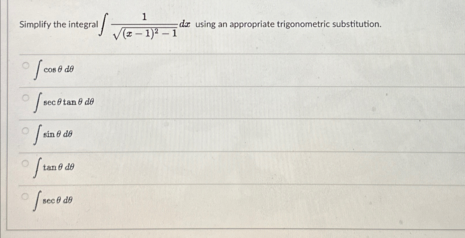 Solved Simplify the integral ∫﻿﻿1(x-1)2-12dx ﻿using an | Chegg.com